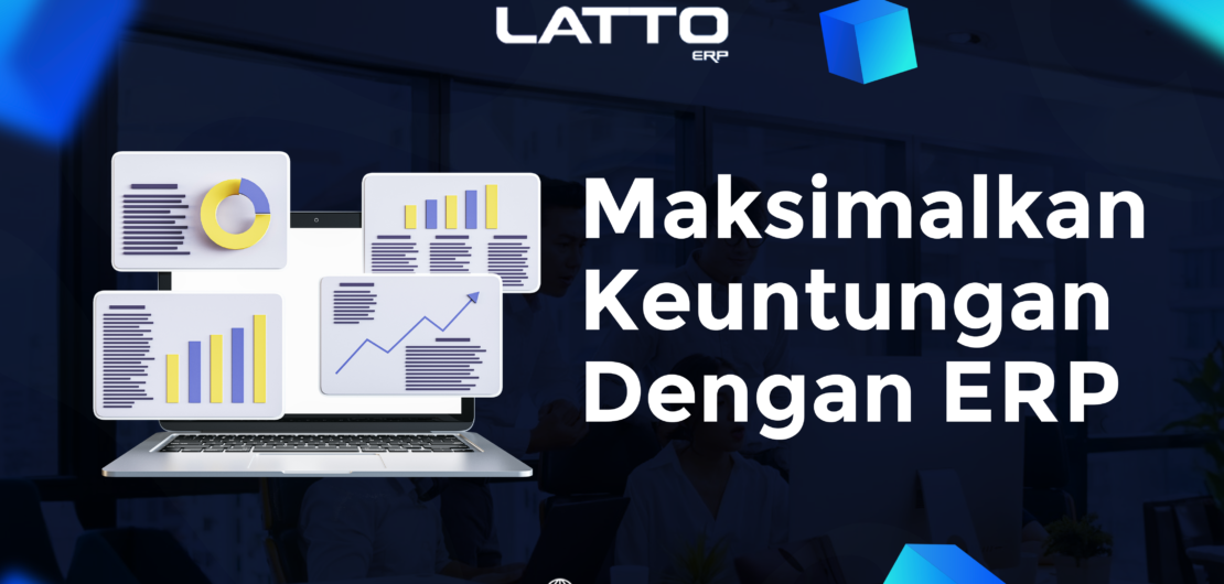 Maksimalkan Keuntungan Dengan ERP! – Kreasi Binar Indonesia