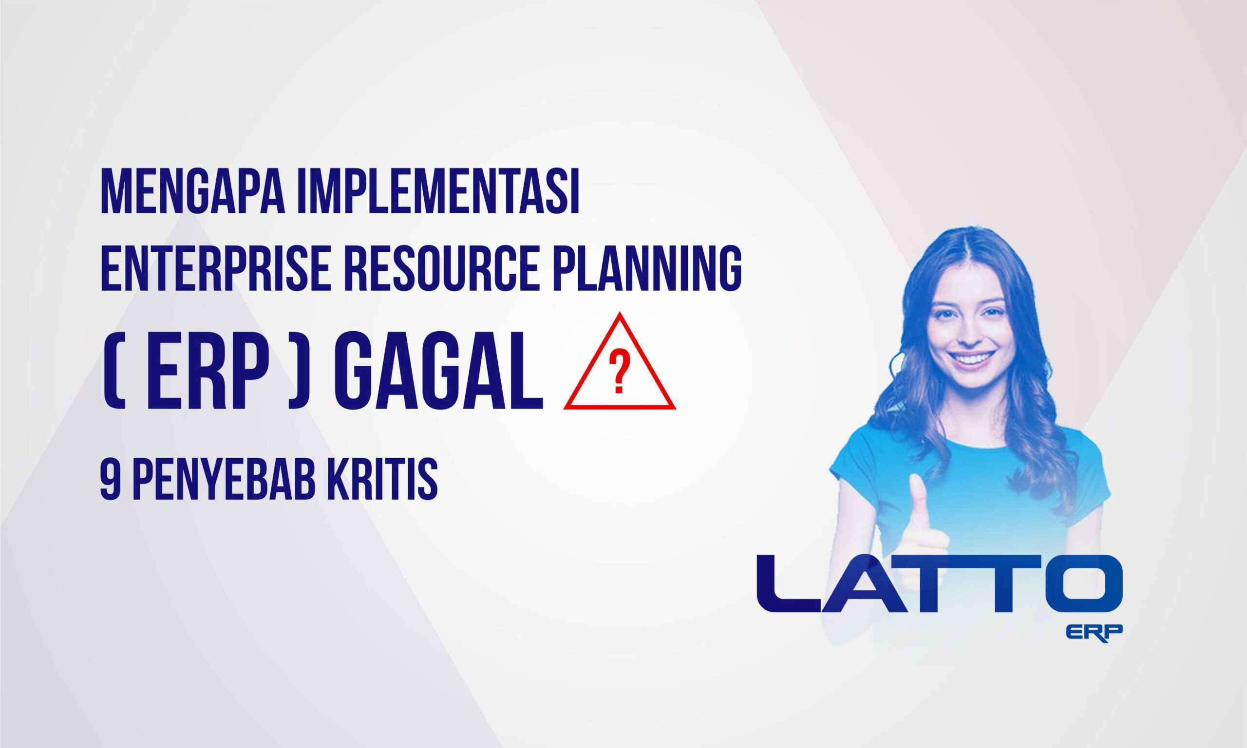 Mengapa Implementasi ERP Gagal? 9 Penyebab Kritis – Kreasi Binar Indonesia